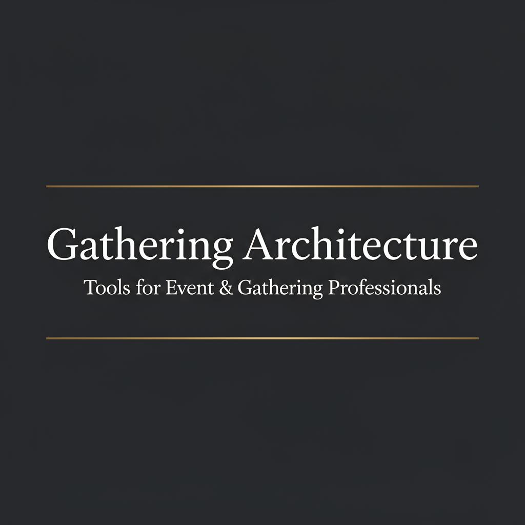 Gathering Architecture — Tools for Event Design